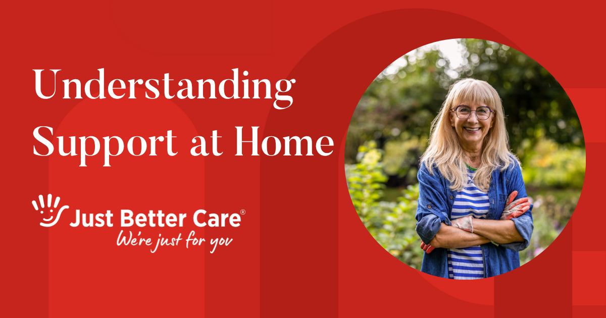 Support at Home Program | Government-Funded Home Care with Just Better Care